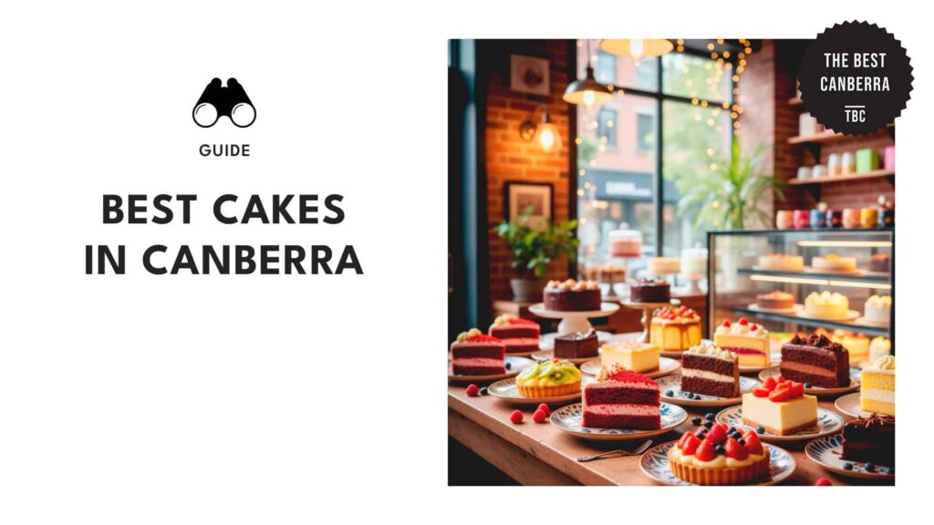 Bite into bliss with Canberra’s 14 best cake shops